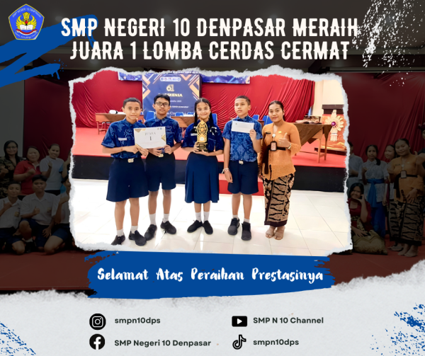 SMP Negeri 10 Denpasar Juara 1 Lomba Cerdas Cermat Tingkat SMP